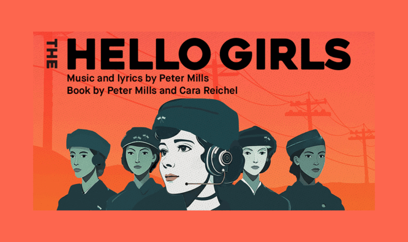 The Hello Girls Tunefully Honors America’s First Female Soldiers at ...